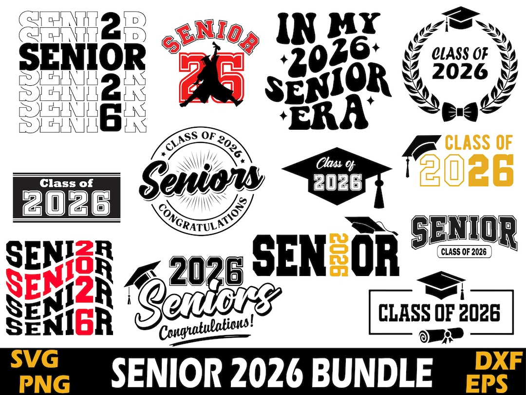 Class Of 2026 Senior 2026 SVG, Senior Shirt 2026 PNG, Graduation 2026 ...