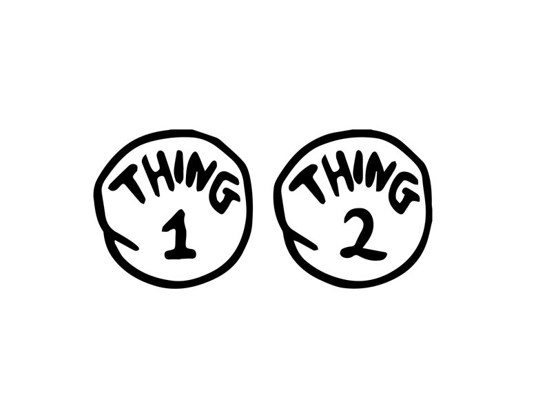 Thing 1 Svg Thing 2 Svg kids Svg Digital Vector Cut File - Etsy