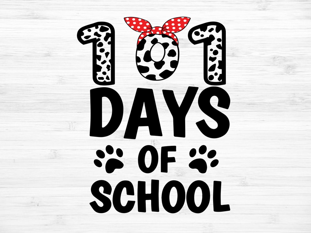 101 Days of School Svg , 101 Days of School Dalmatian , 101 Dalmations ...