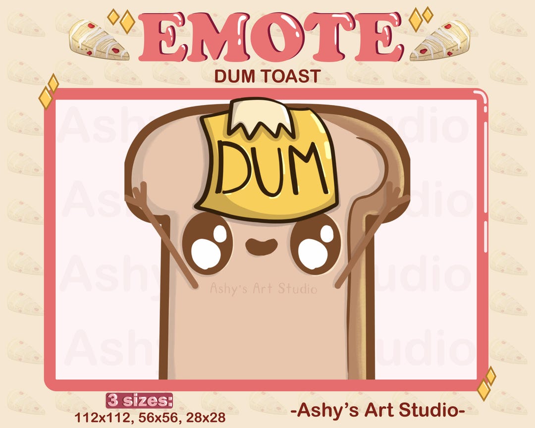 DUM TOAST EMOTE | Twitch, Youtube, Discord, Toast Emotes, Bread, Food ...