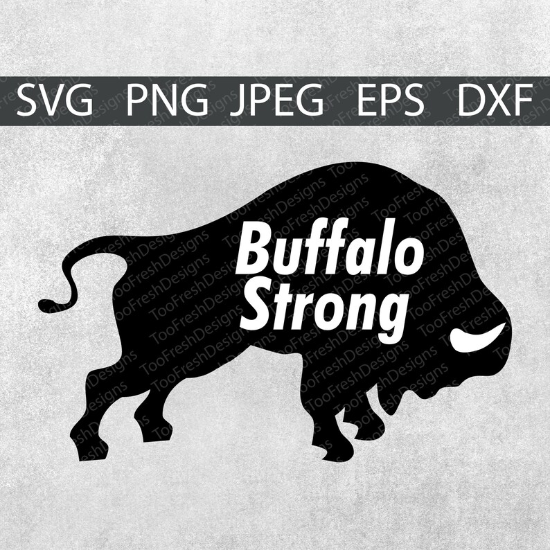 Buffalo Strong Pack SVG Digital Download Buffalo SVG Buffalo PNG Eps ...