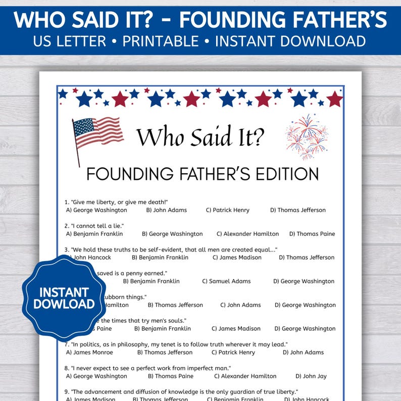Founding Father's Trivia - Who Said It?, Fourth of July Trivia Game ...