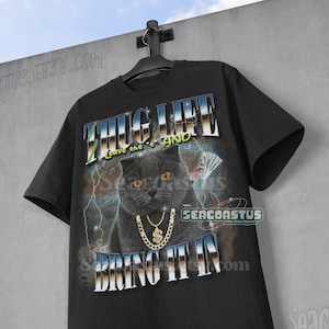 Hug Life Cat Meme Shirt, Funny Meme T-shirt, Weird Shirt, 90s Graphic ...