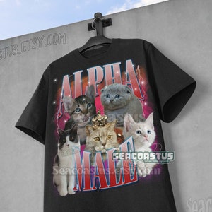 Alpha Male Cat Meme Shirt, Funny Meme T-shirt, Weird Shirts, 90s ...