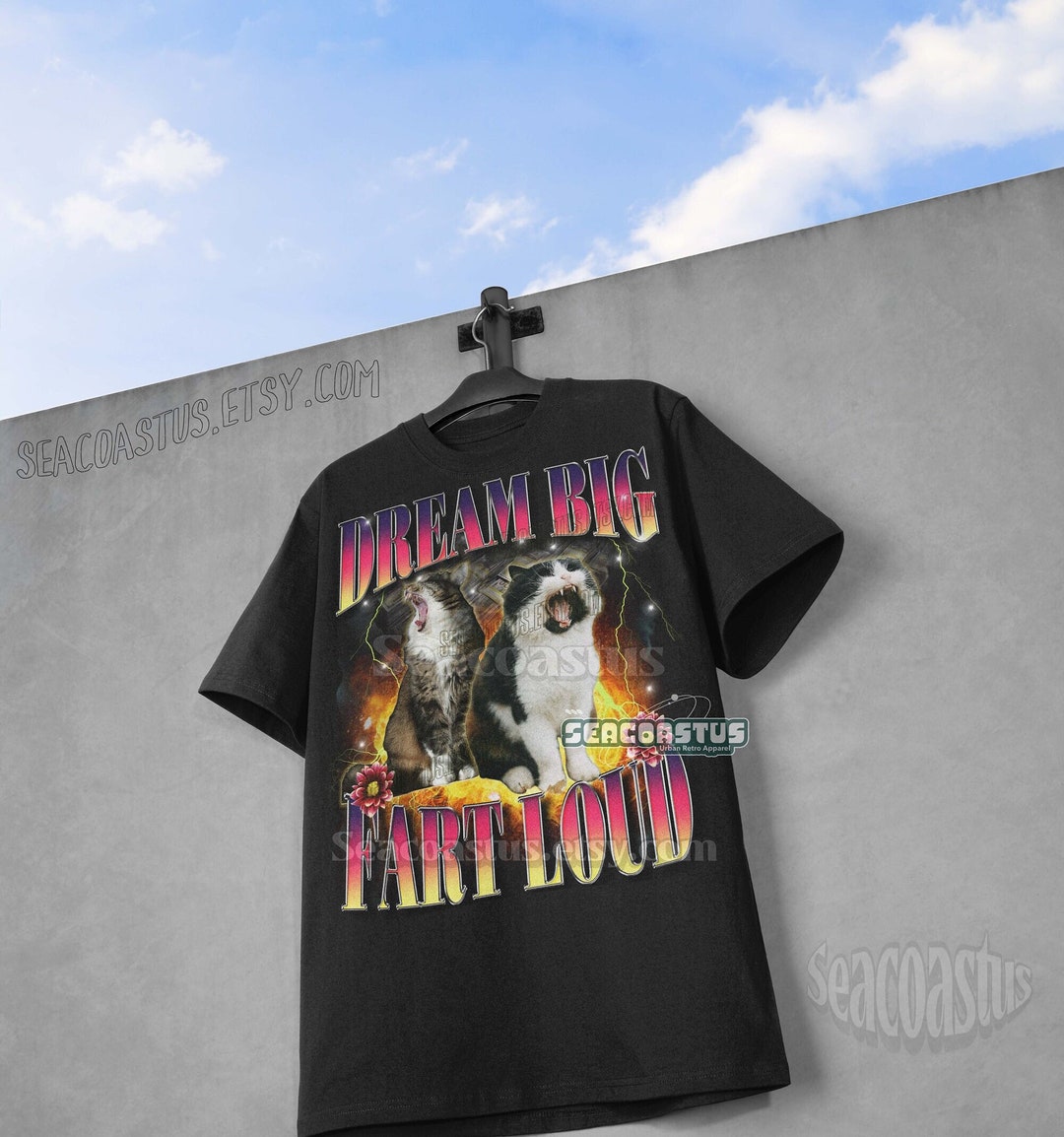 Dream Big Fart Loud Cat Meme Shirt, Funny Meme T-shirt, Weird Shirts ...