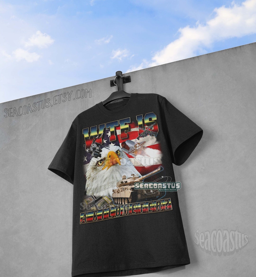 WTF is A Kilometer Meme Shirt, Funny Meme T-shirt, USA Shirt, Weird ...