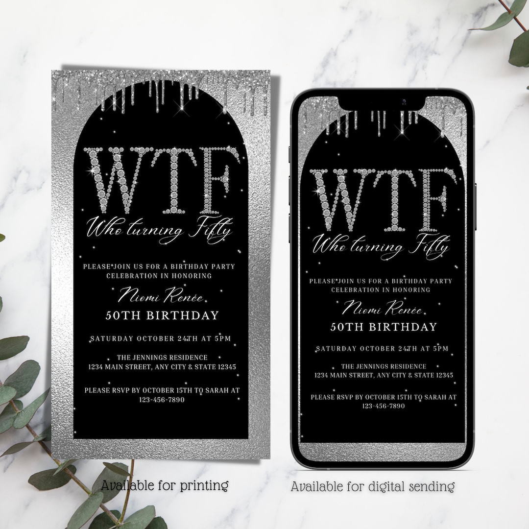 Digital WTF Who's Turning Fifty Birthday Invitation, Electronic Black ...