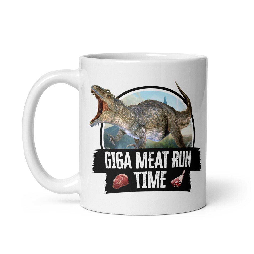 Ark Survival Evolved Mug: Giga Meat Run Dinosaur Cup - Etsy
