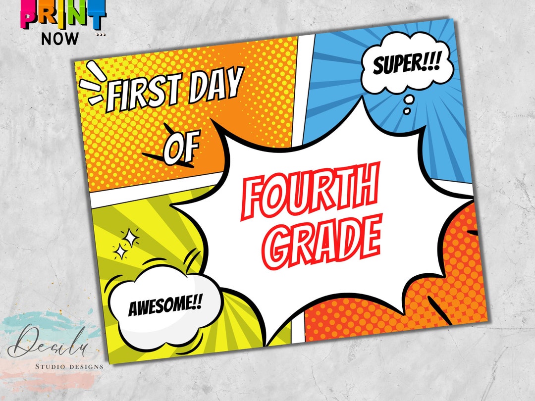 First Day of School Sign - Comic Strip Back to School Sign - Fourth ...