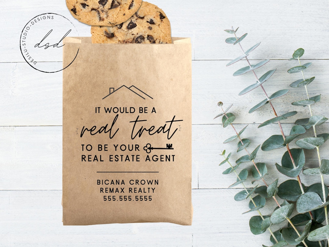 It Would Be A Real Treat to Be Your Real Estate Agent Bakery Bags Real ...