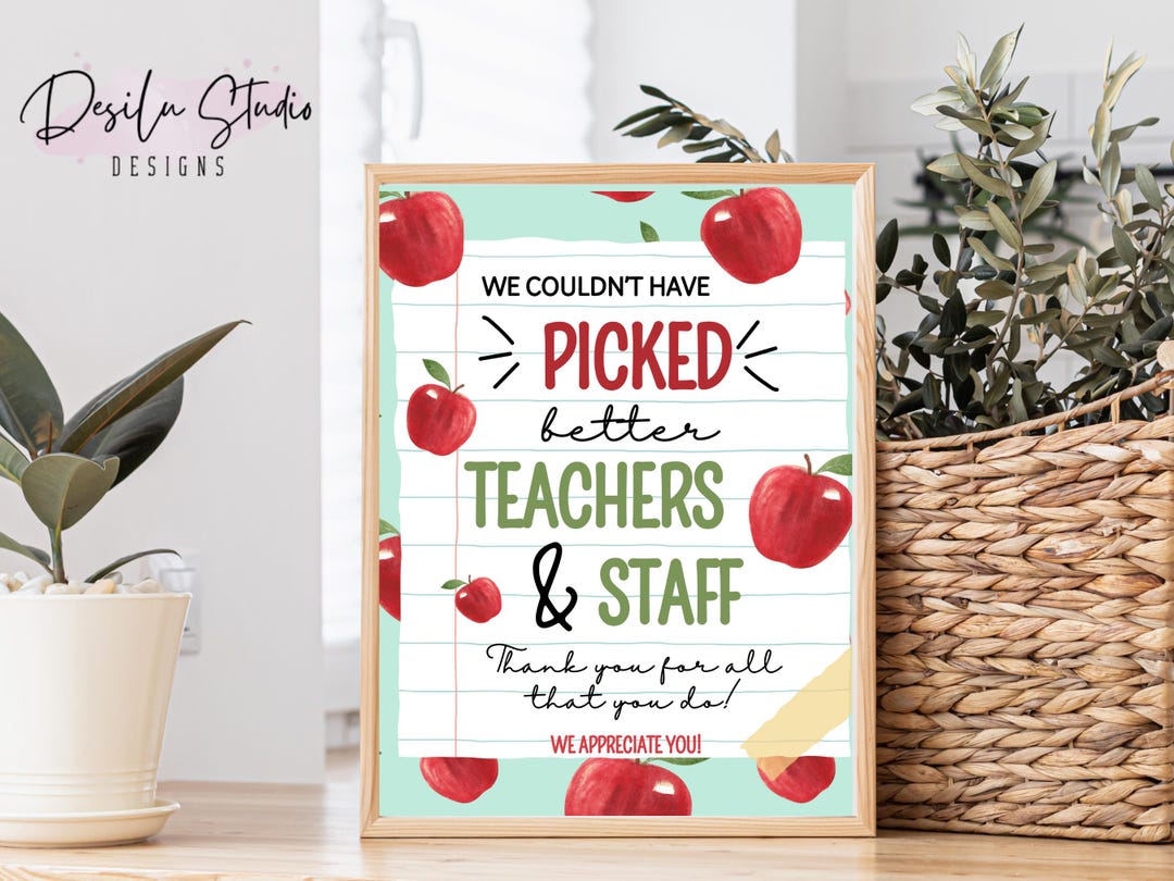 Teacher Appreciation Apples Table Sign | We Couldn’t Have Picked Better ...