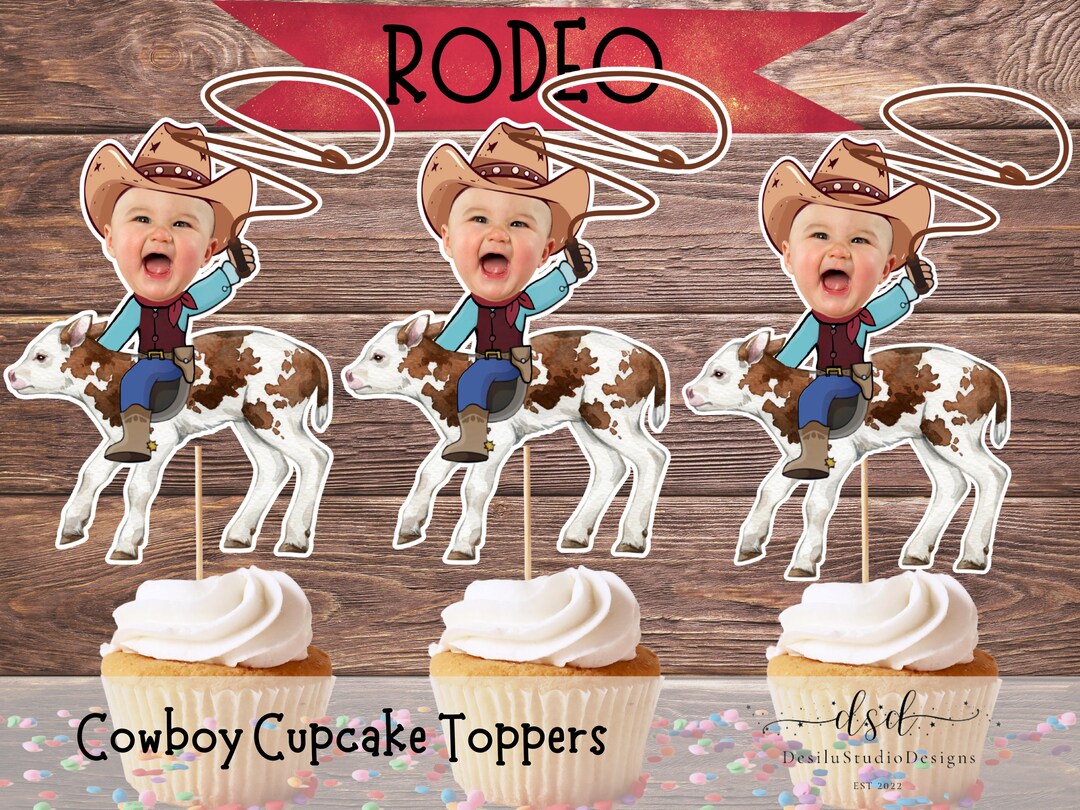 Rodeo Cupcake Topper Custom Face Photo Cowboy Cupcake Toppers Cowboy ...