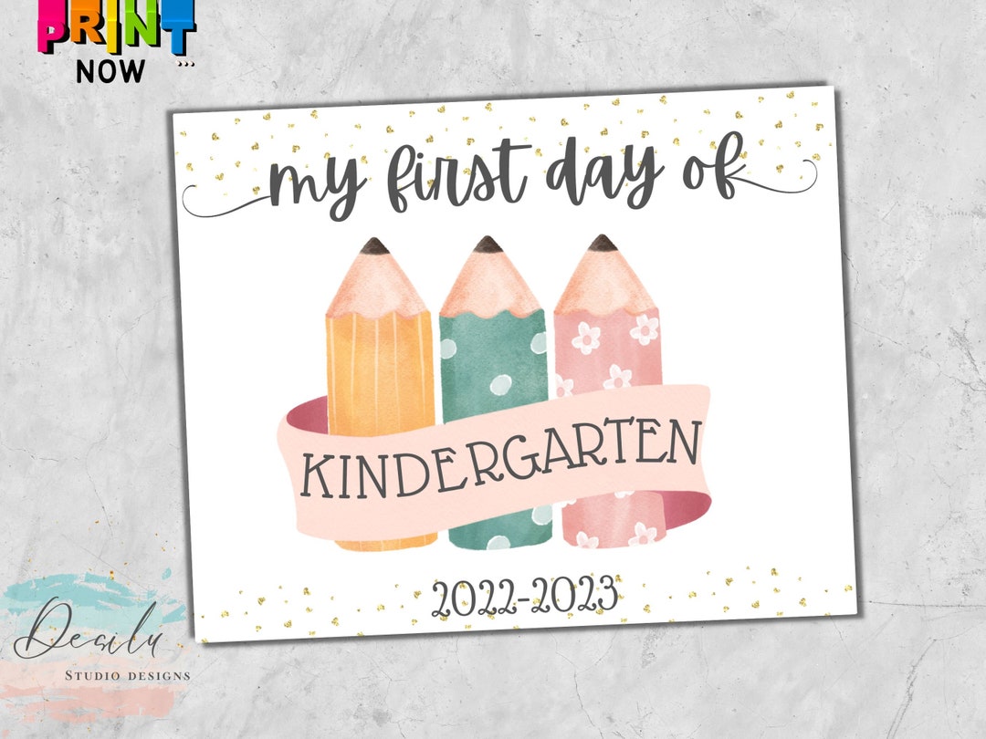 First Day of Kindergarten Sign - Cute Pencils Back to School Sign ...