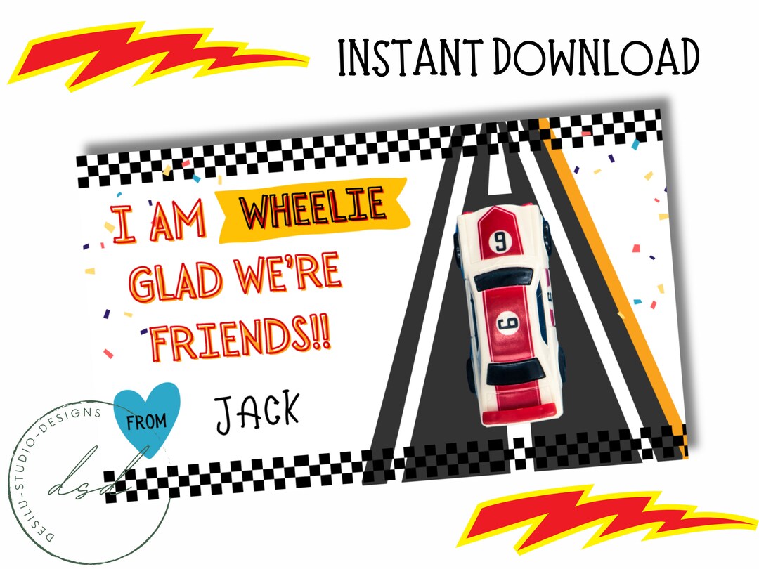 Wheelie Valentine Card DIY Printable Car Kid Valentine Cards I Am ...