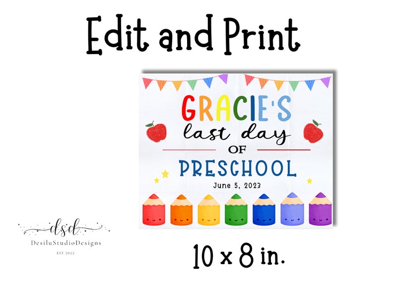 Editable Last Day of School Sign Printable Sign Personalized - Etsy