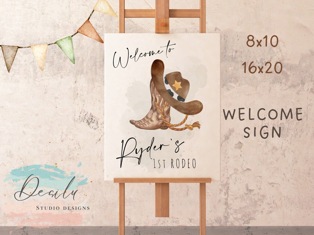 Cowboy, My 1st Rodeo Birthday Welcome Sign, Our Little Cowboy is One ...