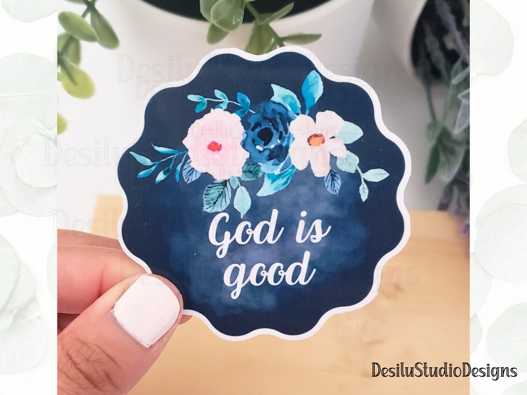 God is Good Sticker, Christian Bible Stickers, Bible Verse Sticker ...