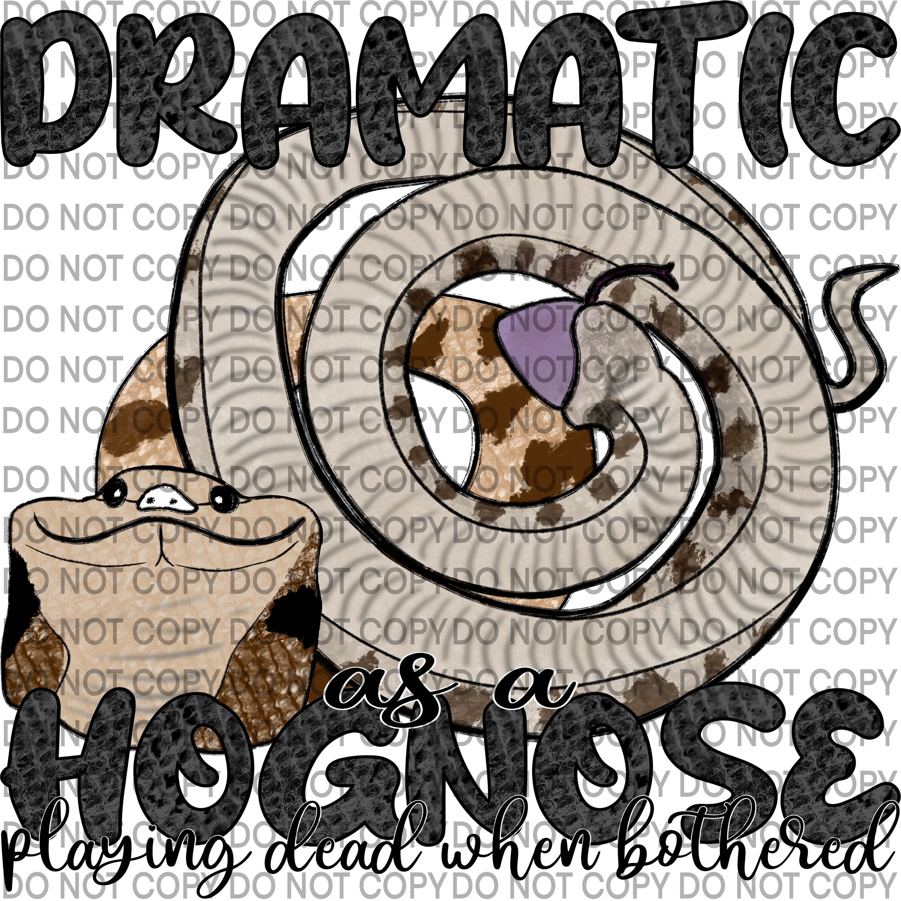 Dramatic as a Hognose PNG - Etsy