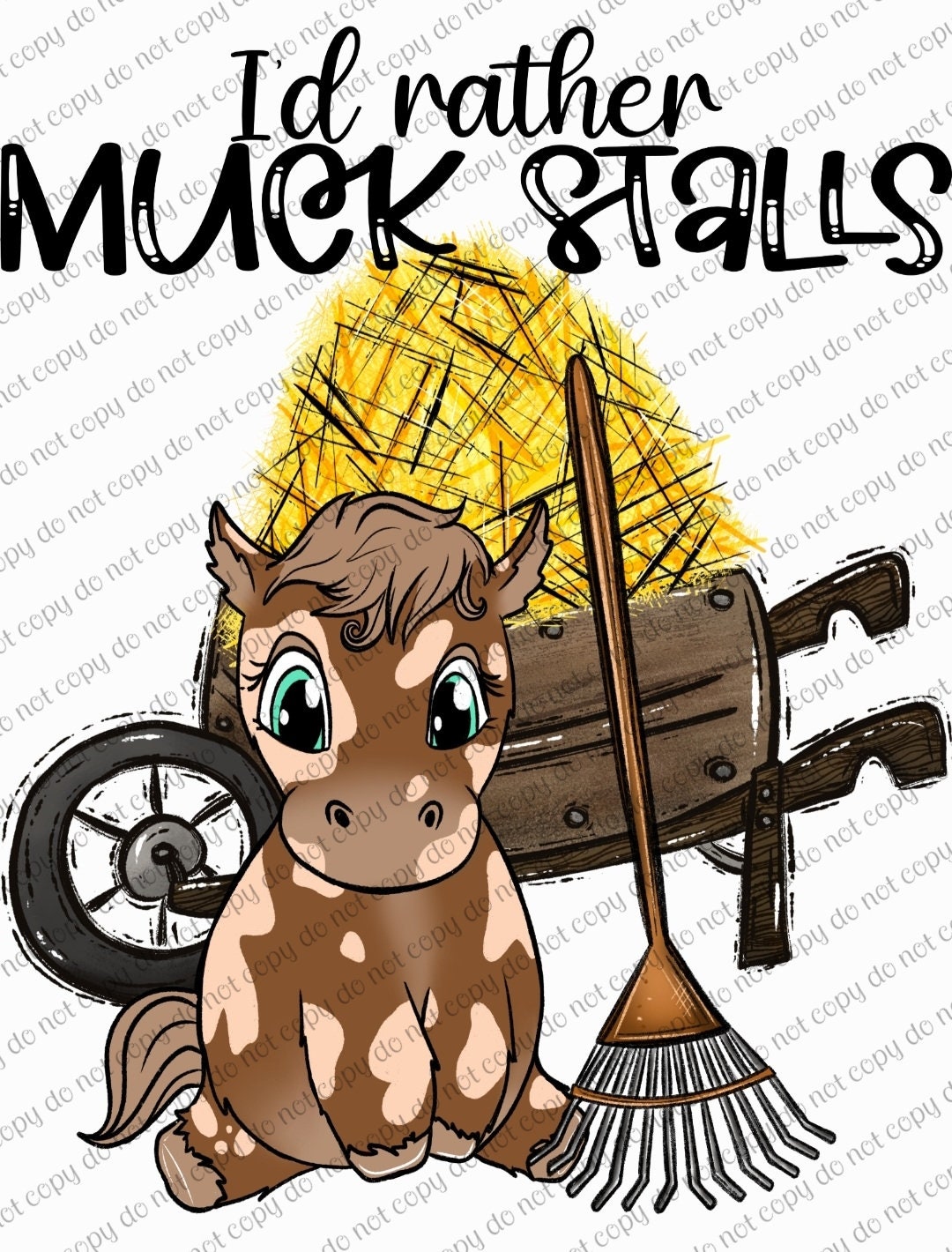 I'd Rather Muck Stalls PNG - Etsy