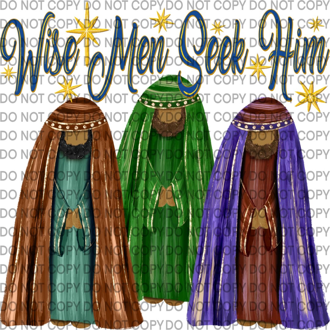 Wise Men Seek Him Christ Jesus PNG - Etsy