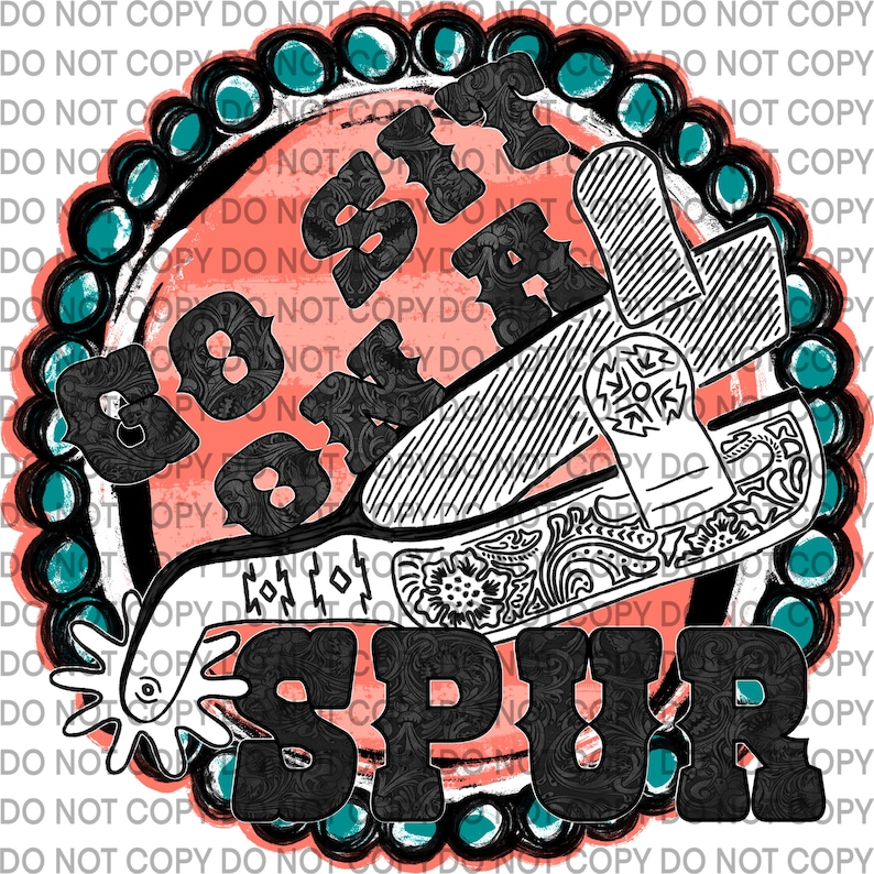 Go Sit on a Spur PNG - Etsy