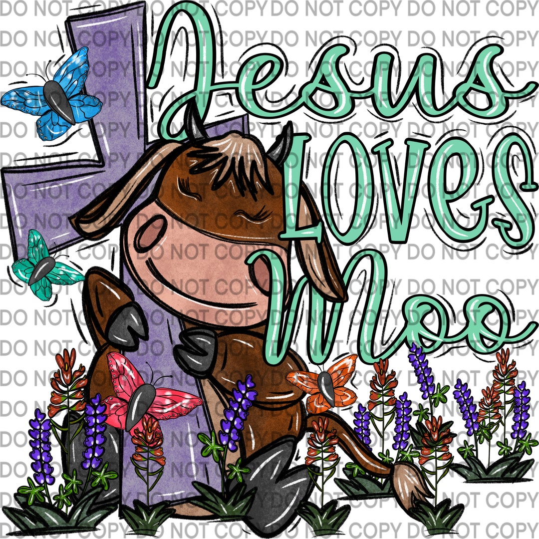Jesus Loves Moo PNG - Etsy