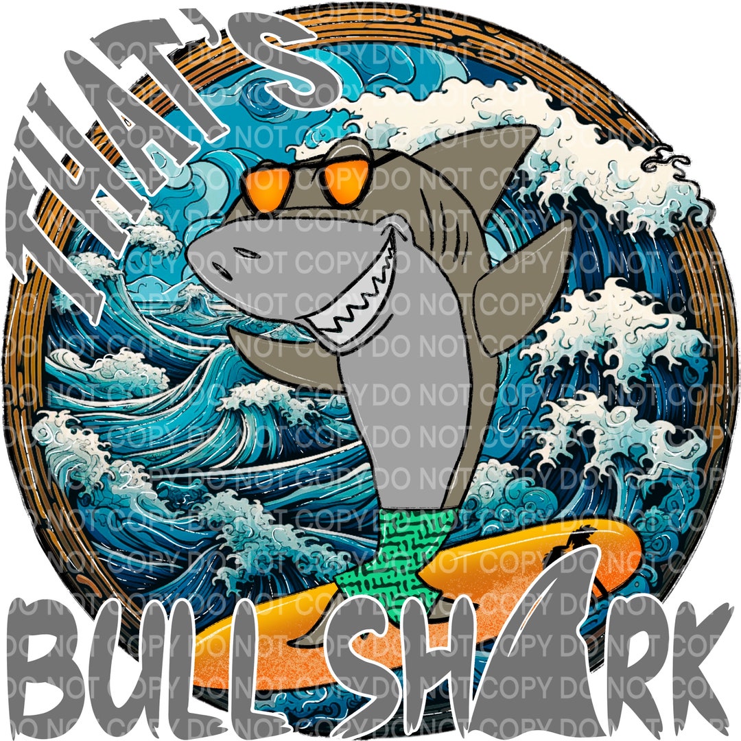 That's Bull Shark PNG - Etsy