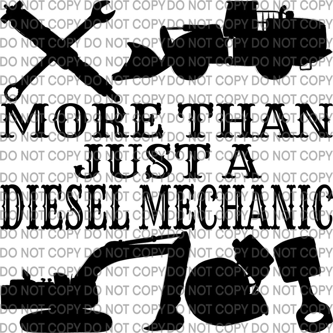 More Than Just a Diesel Mechanic PNG - Etsy