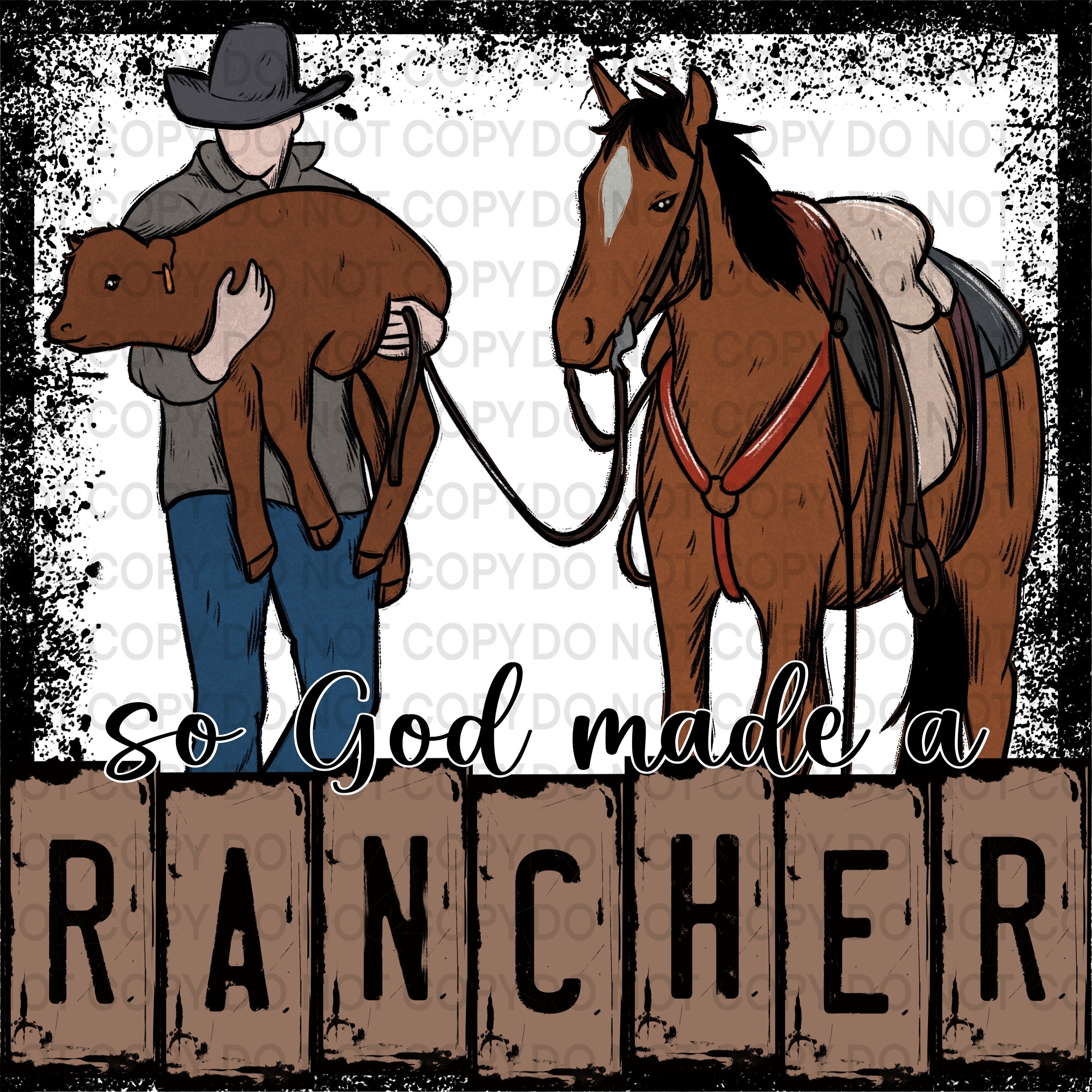 God Made a Rancher Cowboy PNG - Etsy