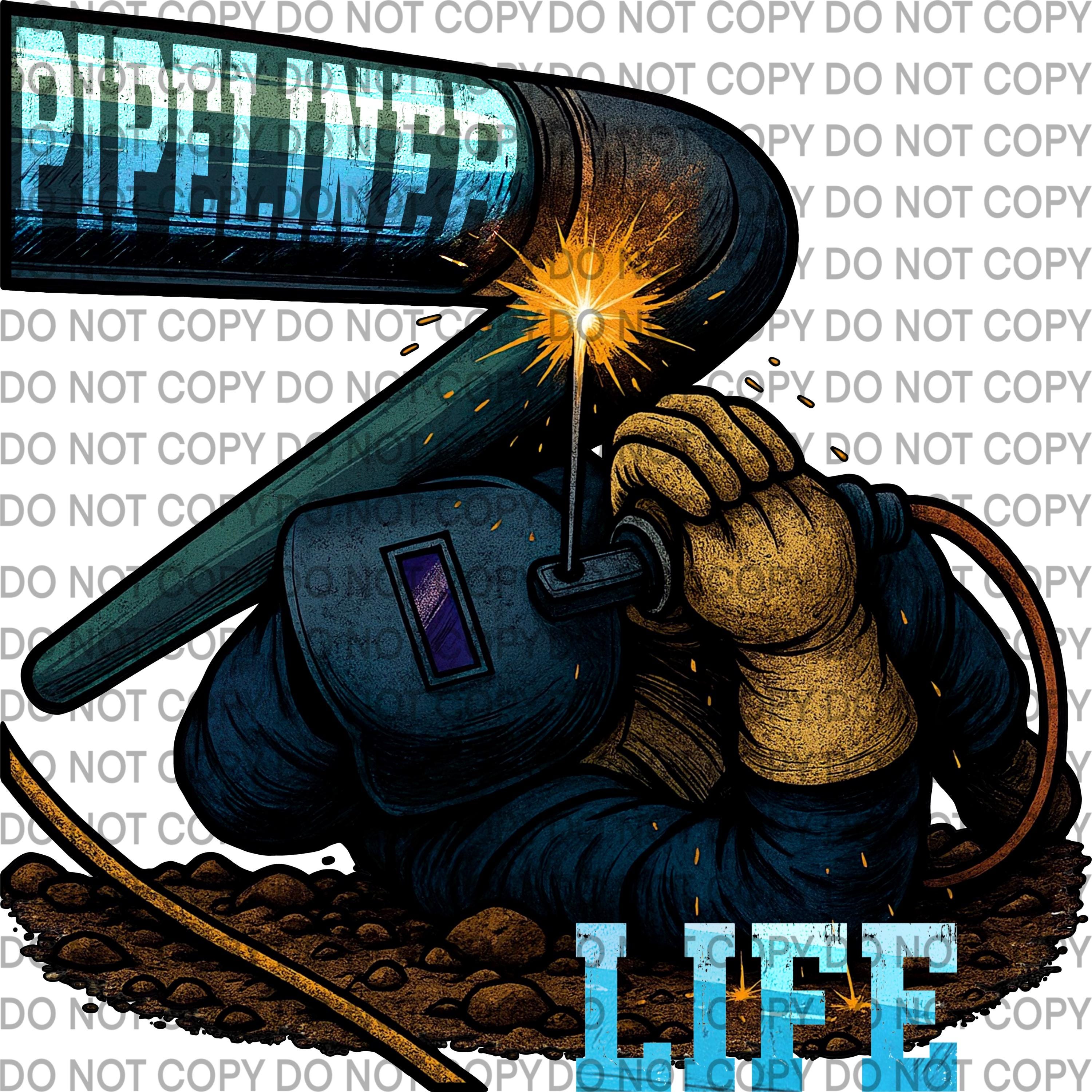Pipeliner Life Welder PNG Digital Design - Etsy