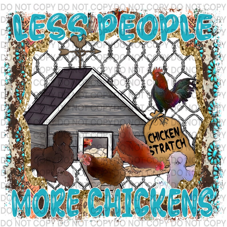 Less People More Chickens PNG - Etsy