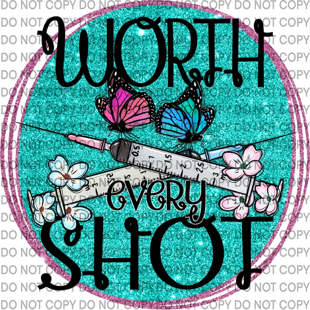 Worth Every Shot IVF PNG - Etsy