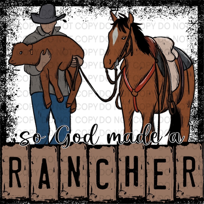 God Made a Rancher Cowboy PNG - Etsy