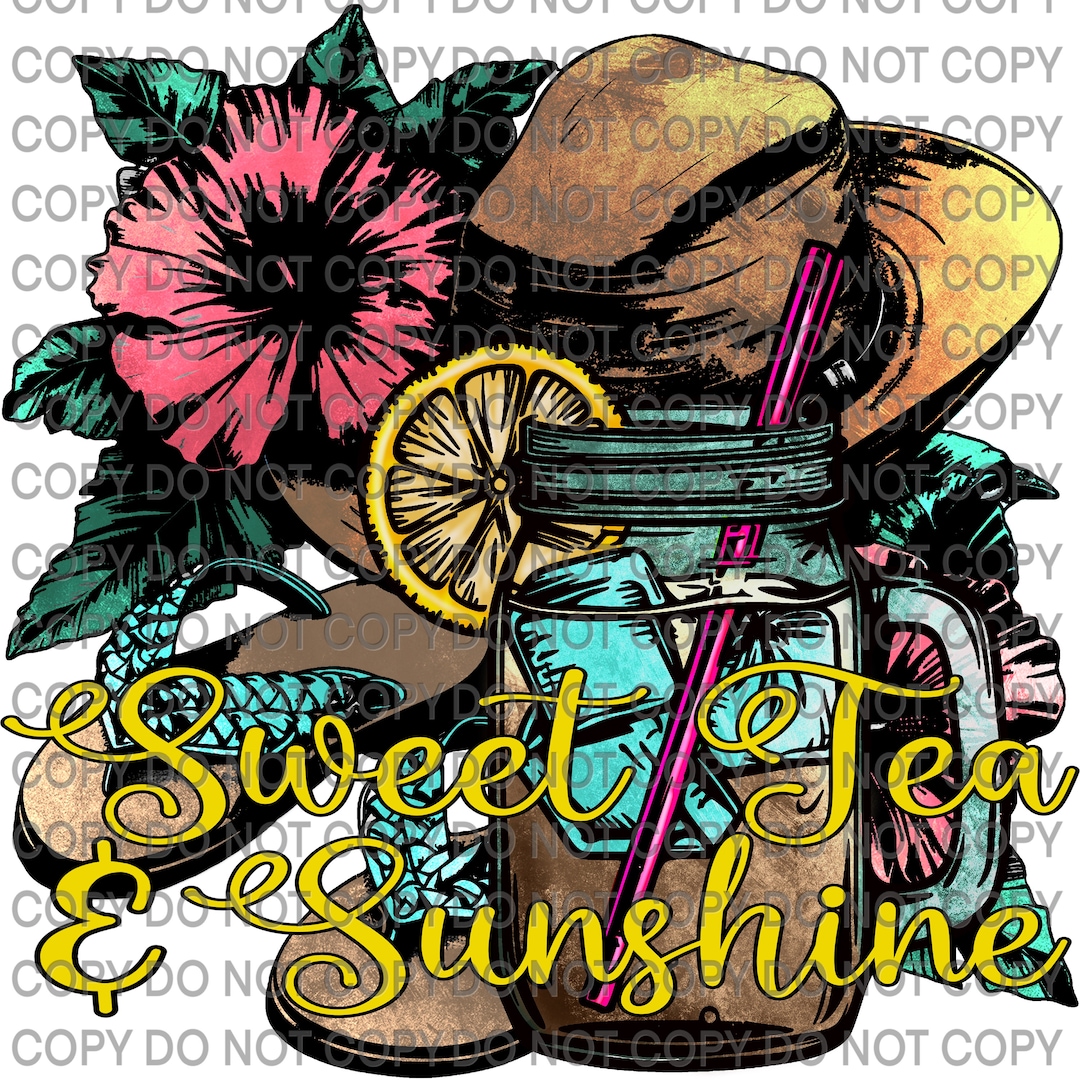 Sweet Tea & Sunshine PNG - Etsy