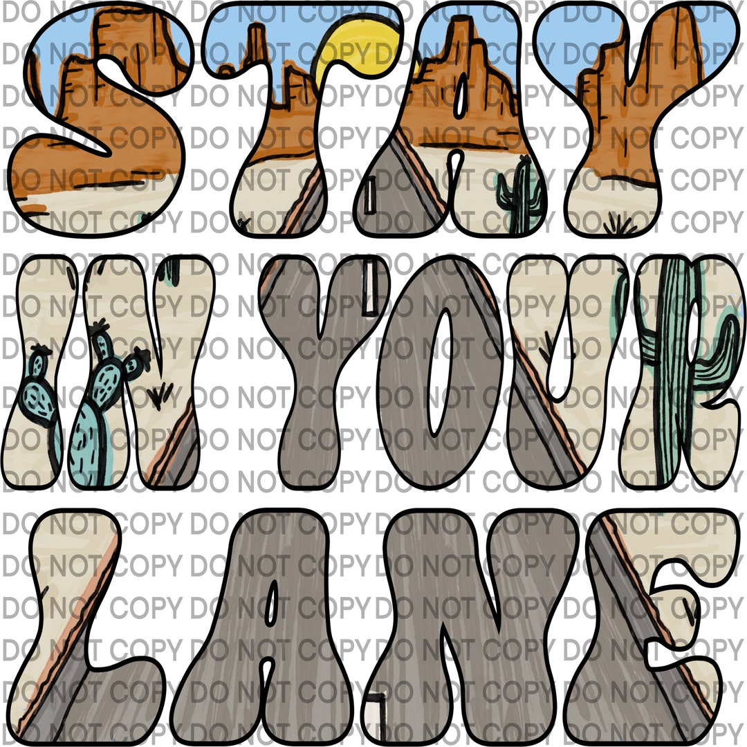 Stay in Your Lane PNG - Etsy