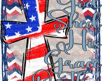 GOD Shed His Grace on Thee Png / Independence Day / USA Png / - Etsy