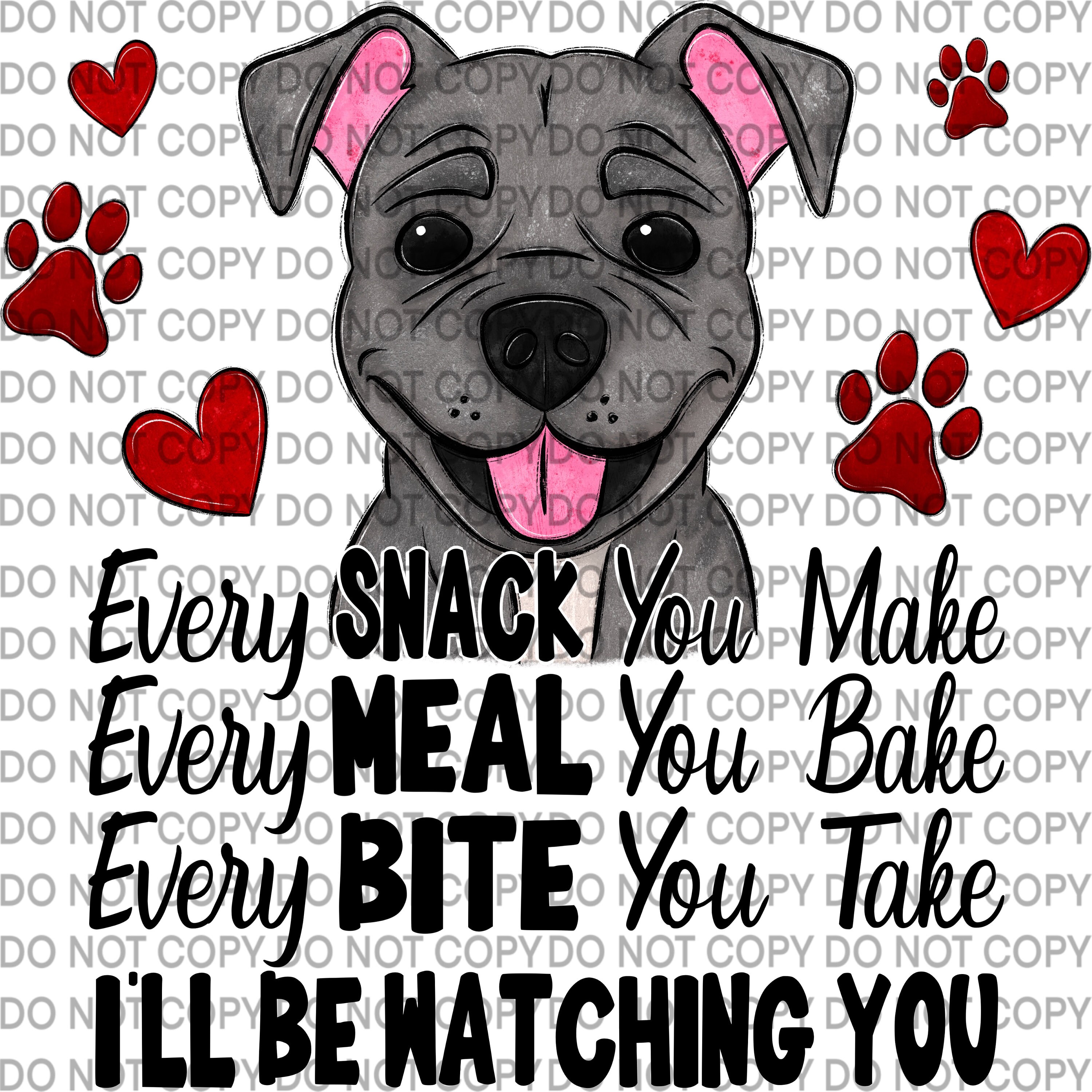 Every Snack You Make, Every Meal You Bake, Every Bite You Take, I'll Be ...