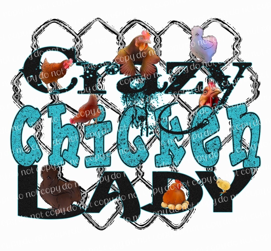 Crazy Chicken Lady PNG - Etsy