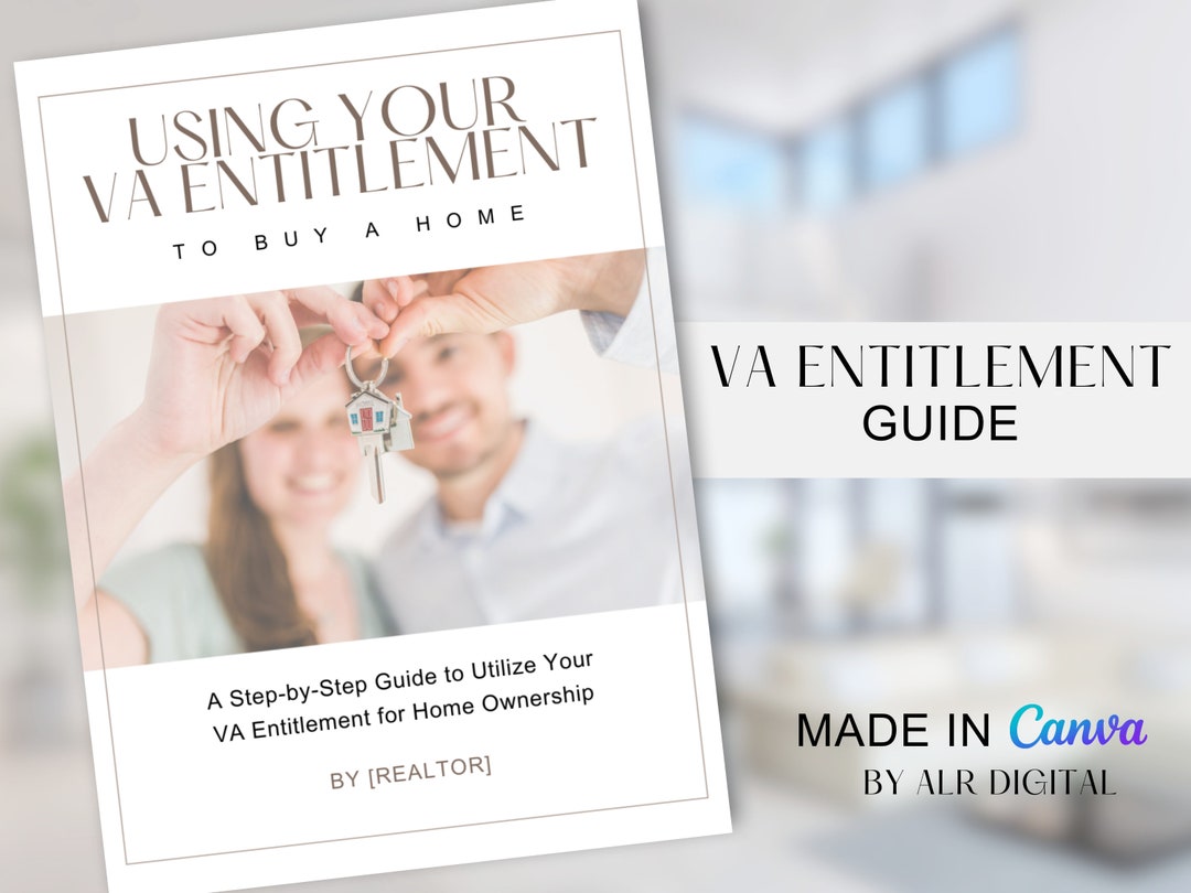 VA Guide | VA Entitlement to Buy A Home | Veterans Home Buying | Real ...