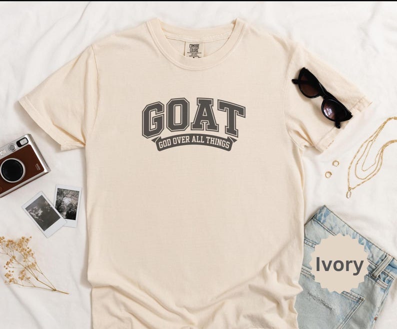 GOAT God Over All Things T-shirt: Christian Motivational Tee - Etsy