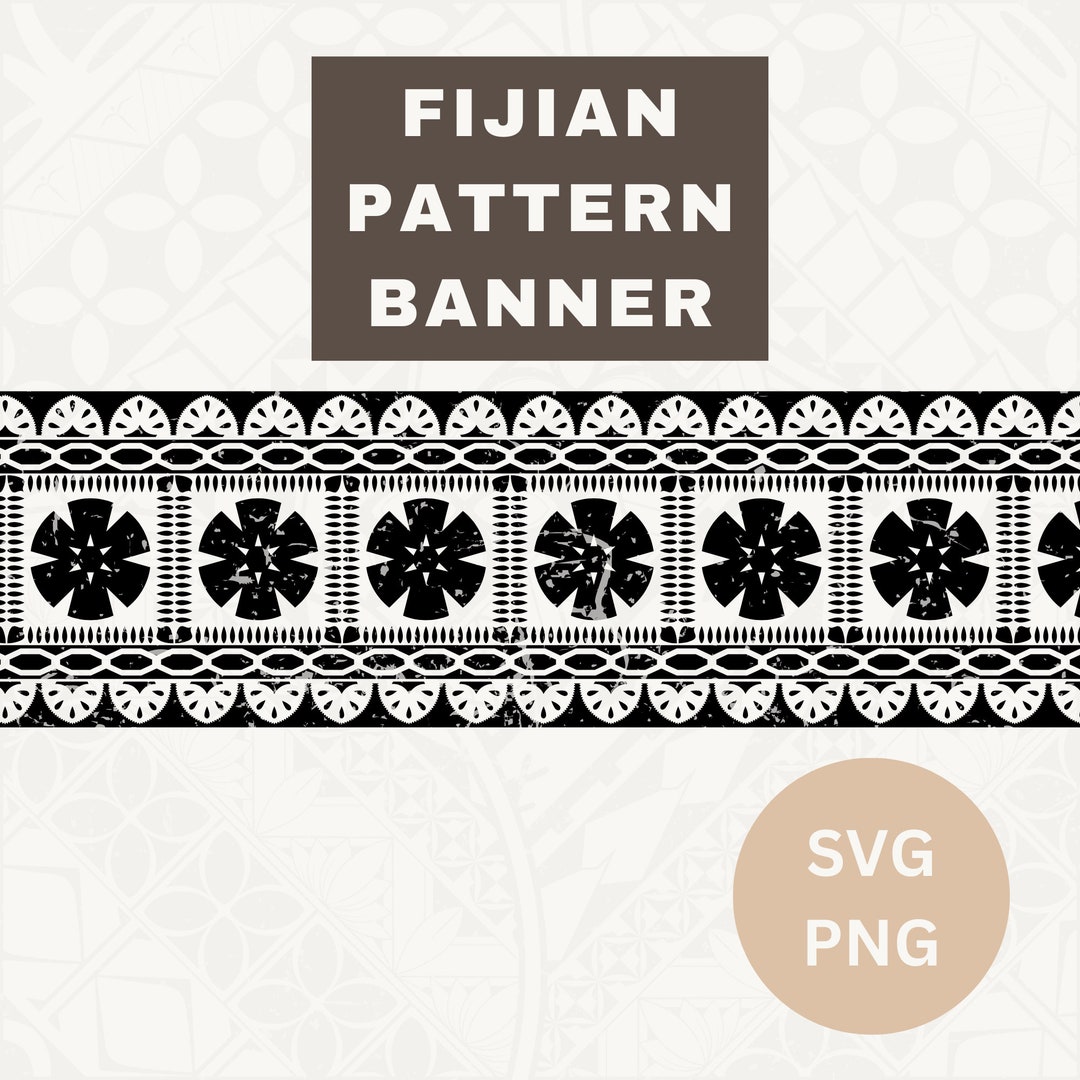 Fijian Pattern Banner SVG/PNG *digital File Only* - Etsy