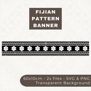Fijian Pattern Banner SVG/PNG *digital File Only* - Etsy