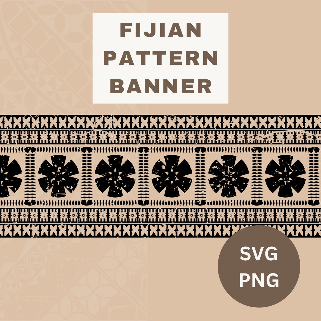 Fijian Pattern Banner SVG/PNG *digital File Only* - Etsy