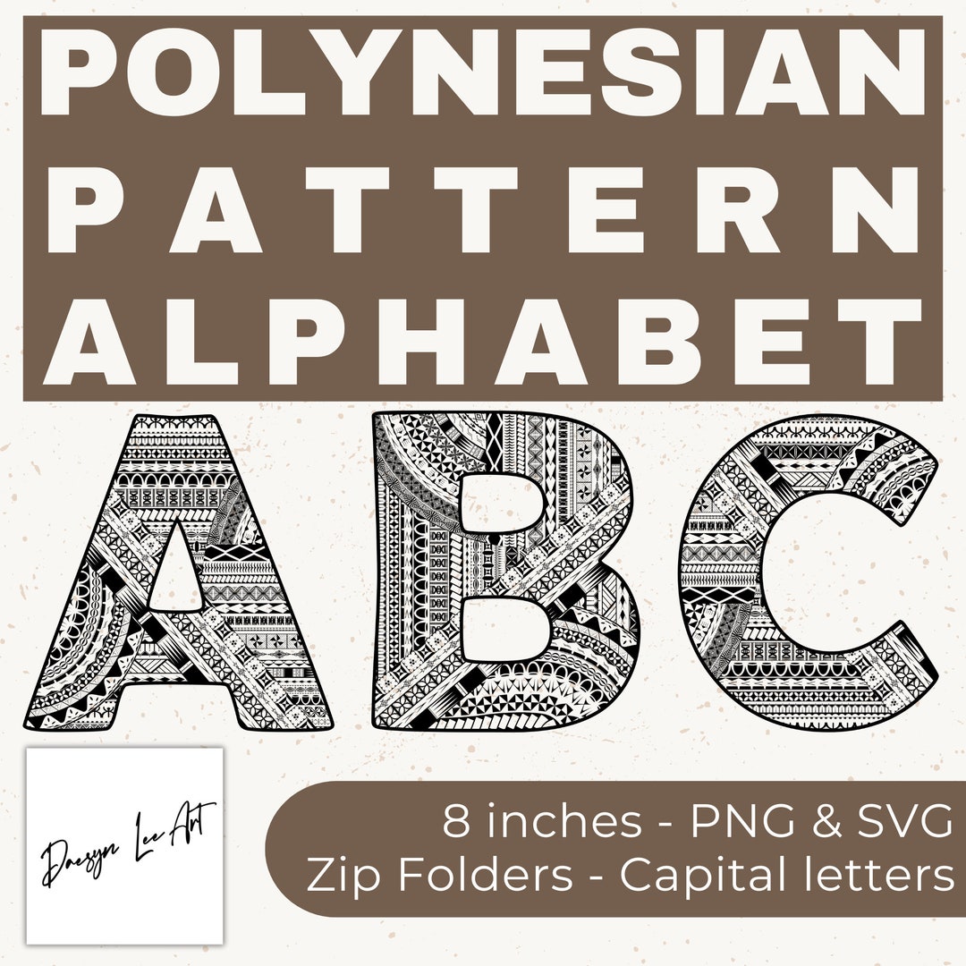 Polynesian Pattern Alphabet/lettering - Digital Download - Zip Folder ...
