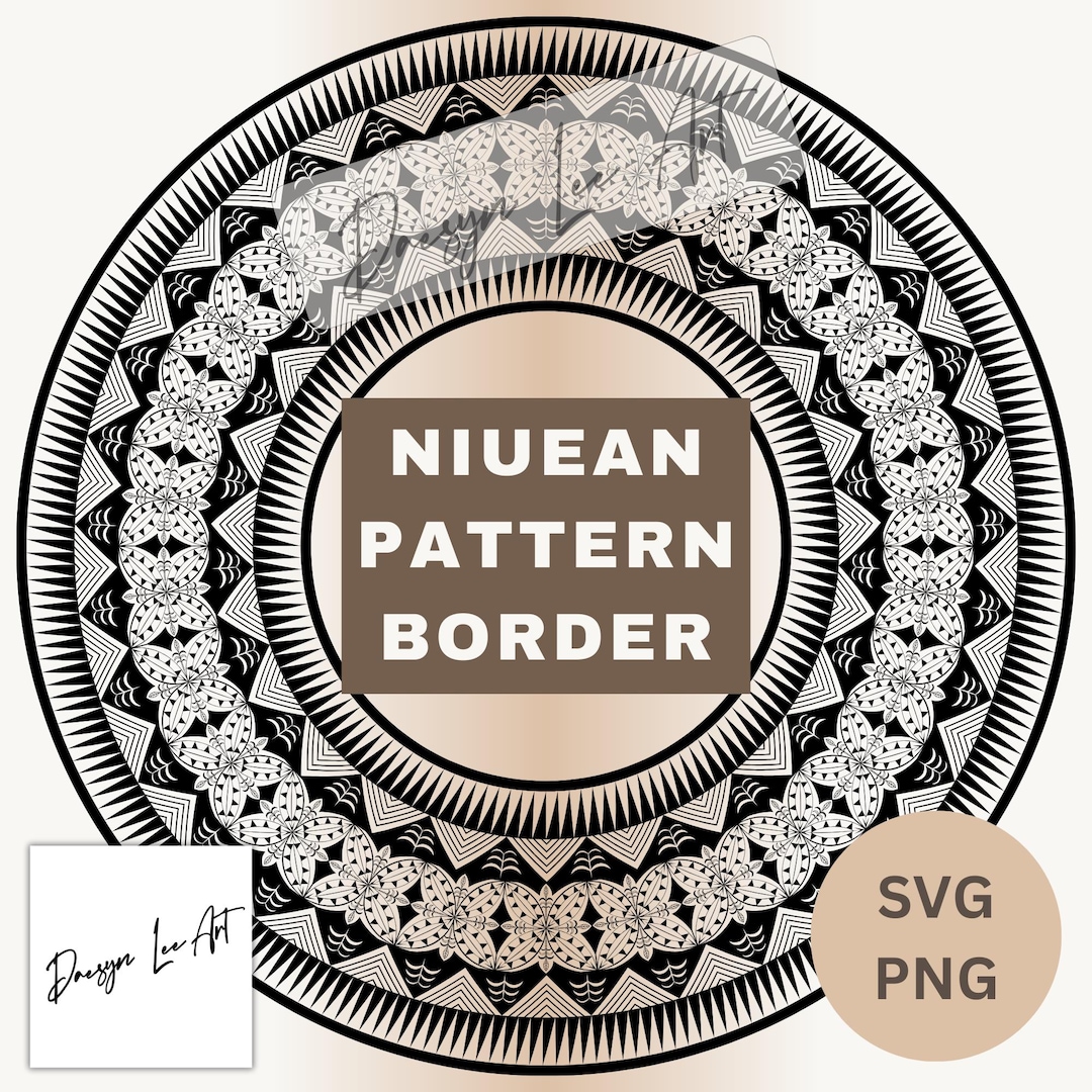 Niue Pattern Border SVG/PNG *digital Downloads Only* - Etsy