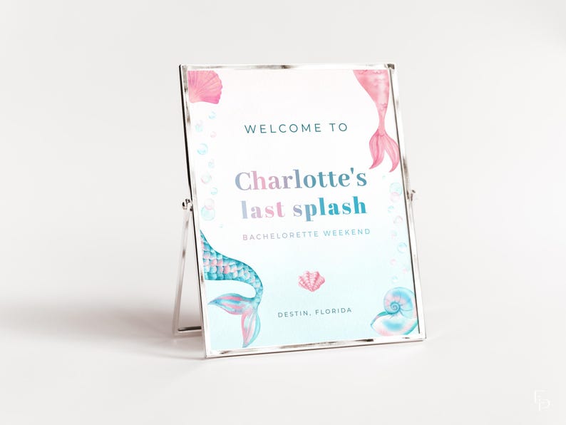 Last Splash Mermaid Bachelorette Welcome Sign Template for Last Splash ...