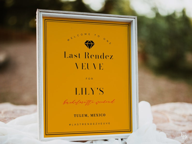 Champagne Last Rendez Veuve Bachelorette Welcome Sign Template - Etsy