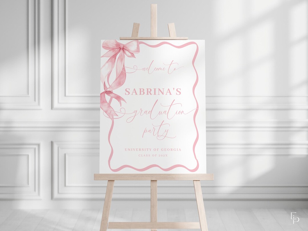 Pink Bow Graduation Party Welcome Sign Template Wavy Border Pink ...