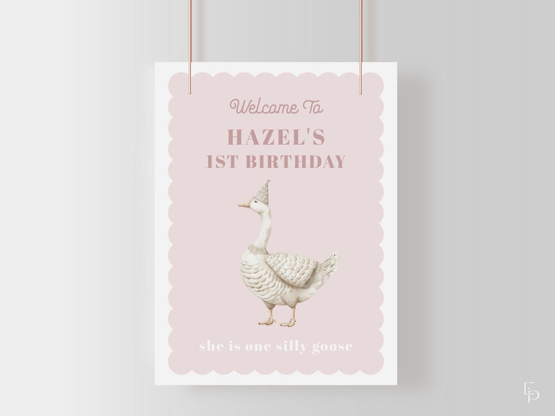 Pink One Silly Goose 1st Birthday Welcome Sign Template for Pink Goose ...