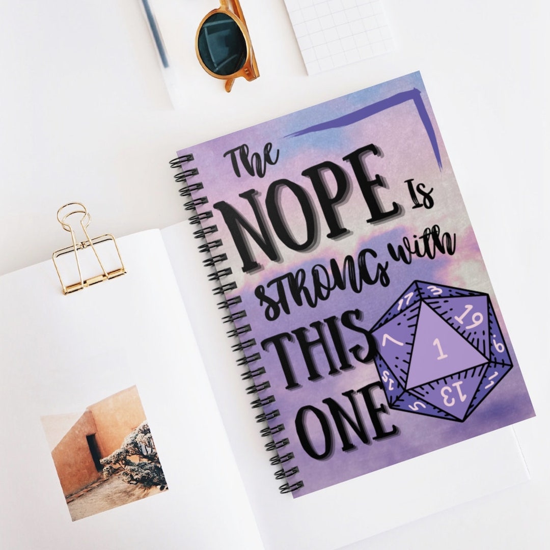 The Nope is Strong With This One Soft Cover Notebook Dungeons and ...